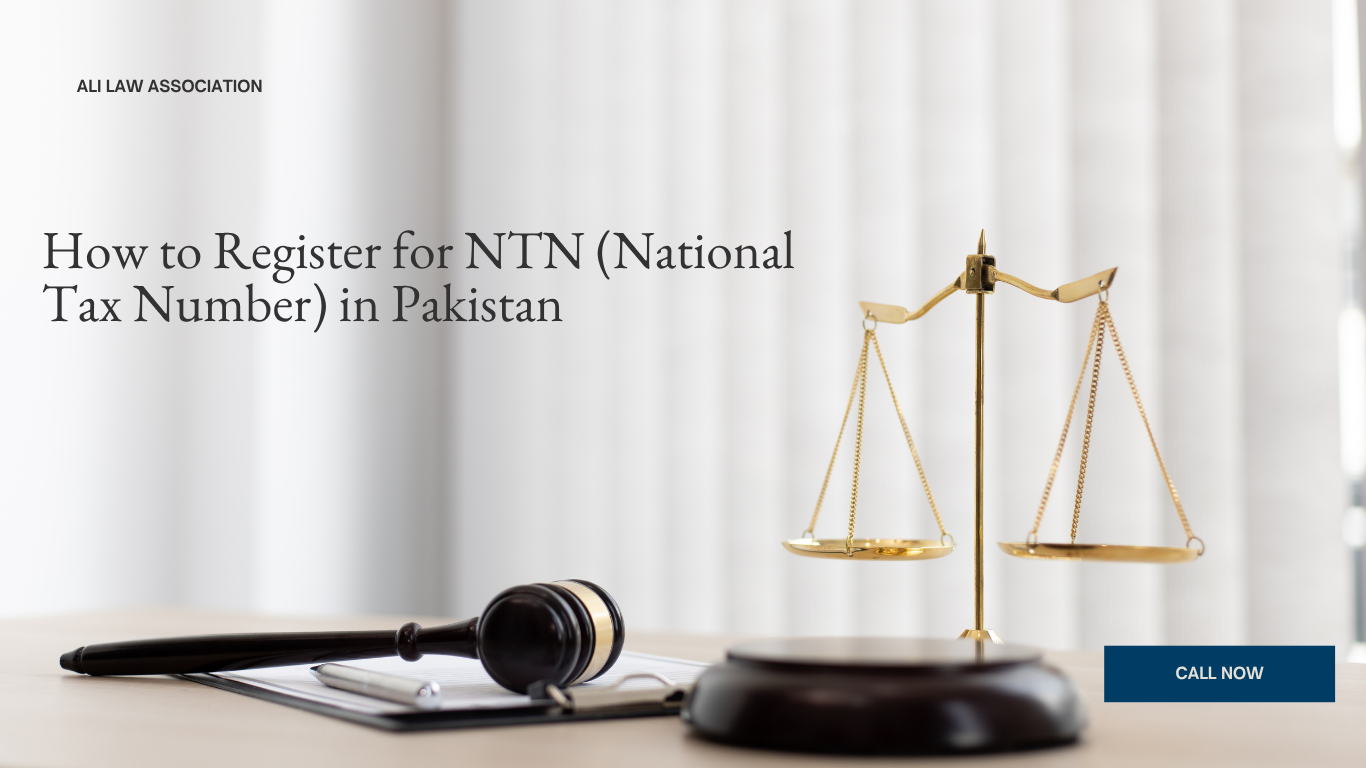 NTN (National Tax Number) Registration in 2025 | Ali Law Associates